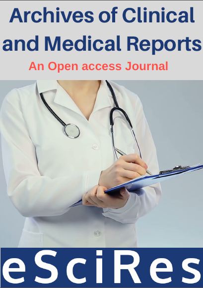 Archives of Clinical and Medical Reports is an International peer ...